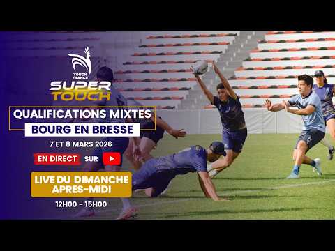 Qualifications Elite Mixte - SuperTouch 2026 - Live du dimanche après-midi (12h - 15h00)