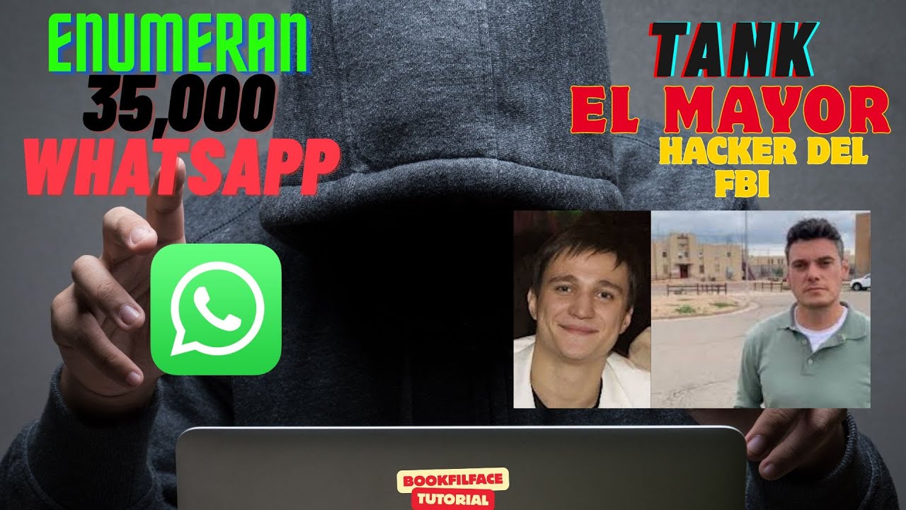 ⭐TANK: EL HACKER BUSCADO por el FBI & WHATSAPP: enumeran 3,500 milones ...
