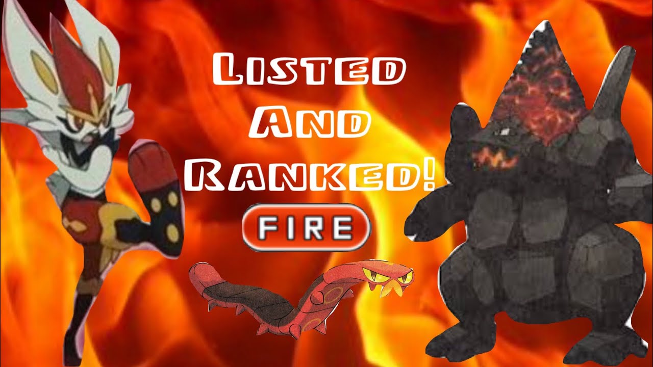 Listing and ranking every Gen 8 Pokemon of each type ep 2: Fire types ...