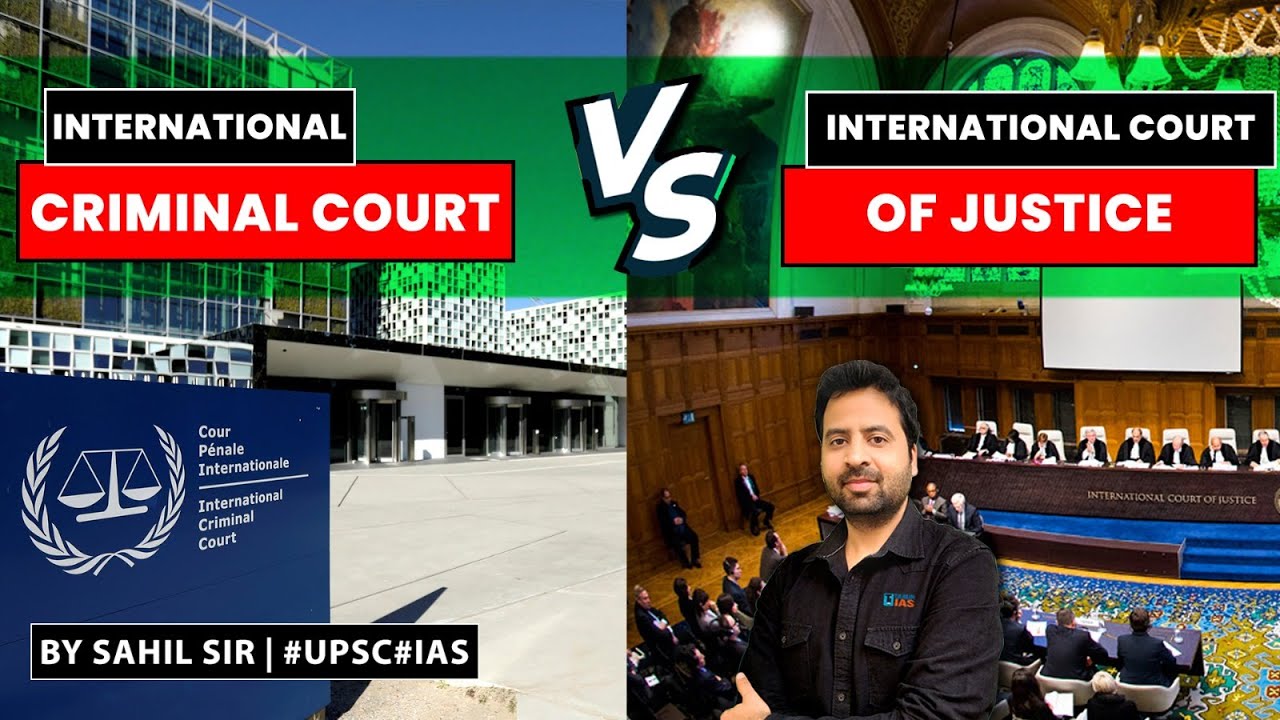 International Criminal Court (ICC) 🧐Vs International Court of Justice ...