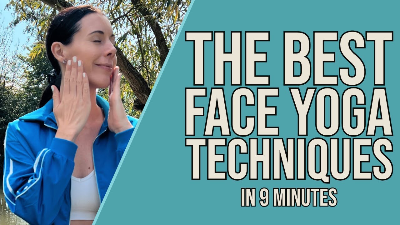 The BEST Face Yoga Techniques I Did Last Month In 9 Minutes - YouTube