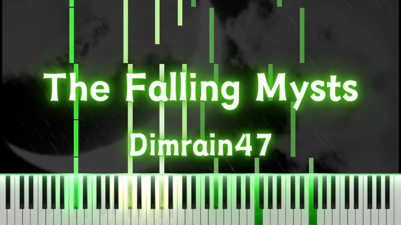 Dimrain47 - The Falling Mysts (Piano Cover) - YouTube