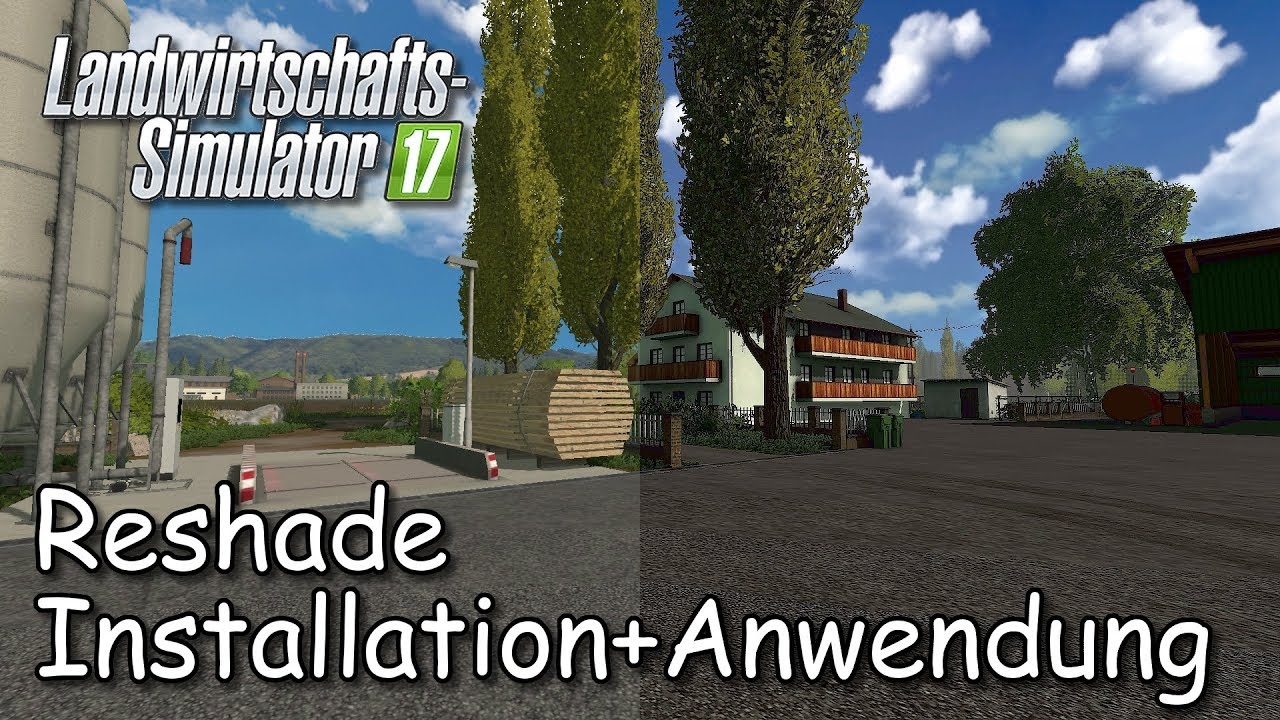 LS17 - TUTORIAL // Reshade // Installation und Anwendung eines Shaders ...