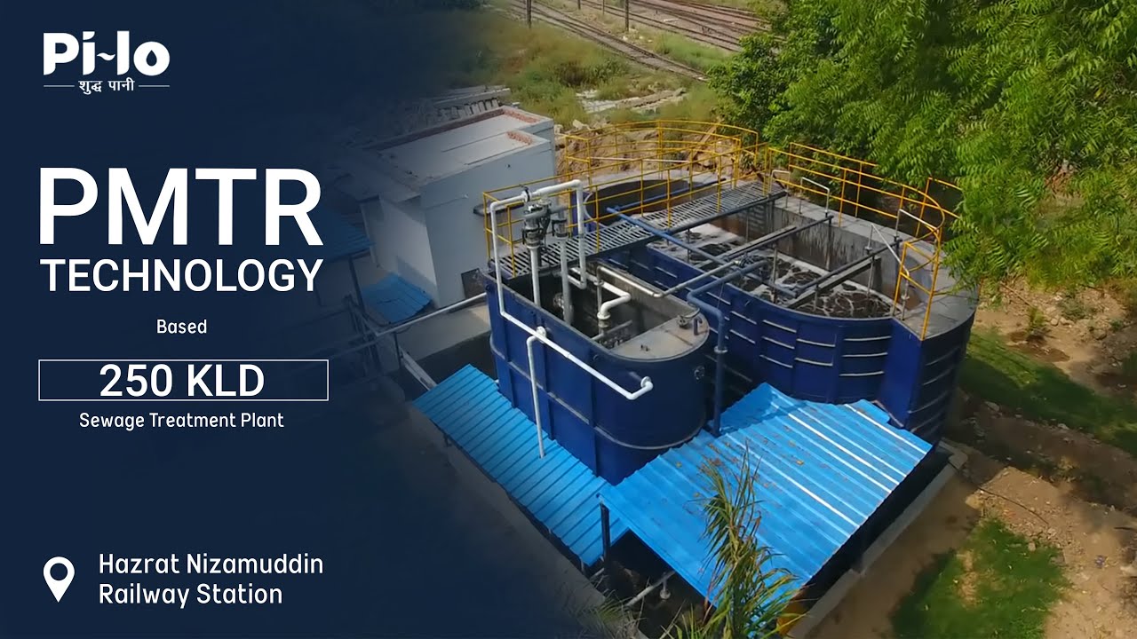 Pioneering PMTR Technology: The Future of Sewage Treatment - PILO's 250 ...