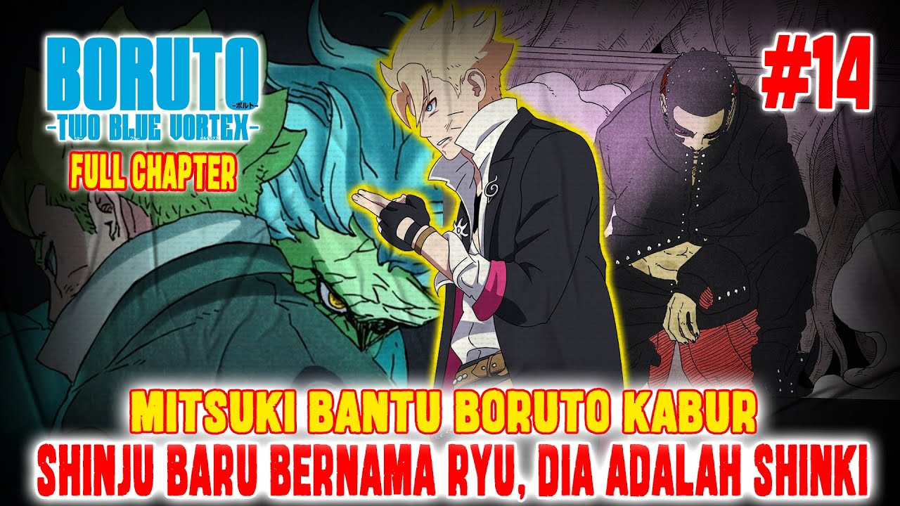 [FULL CHAPTER] BORUTO TWO BLUE VORTEX CHAPTER 14 MITSUKI BANTU BORUTO ...