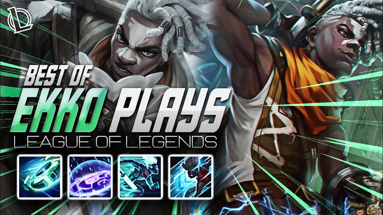 EKKO MONTAGE - BEST OF EKKO PLAYS | Ez LoL Plays #596 [60 FPS] - YouTube