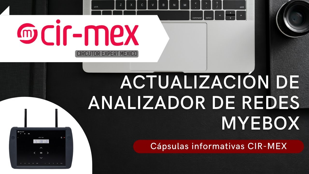CIRCUTOR MYeBOX analizador de redes - actualización - CÁPSULAS ...
