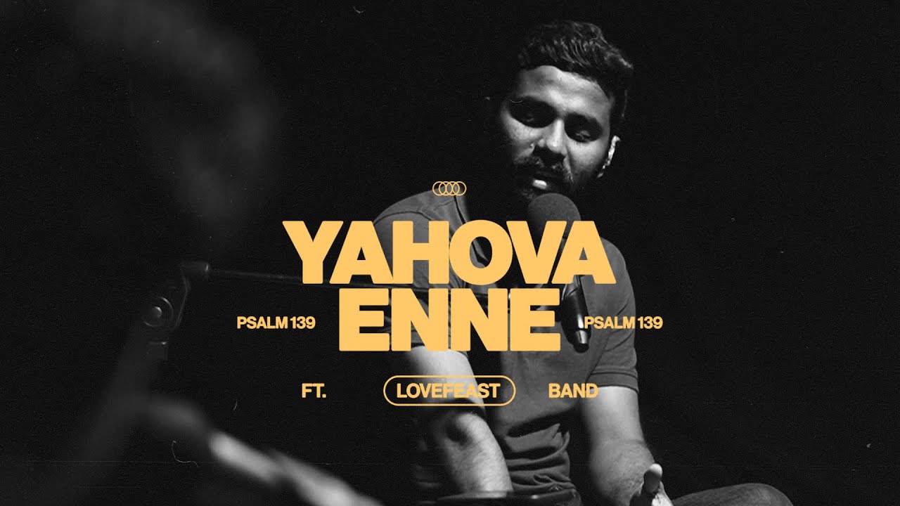 Yahova Enne | Mathew T John | ft. Love Feast Band | Official Music ...