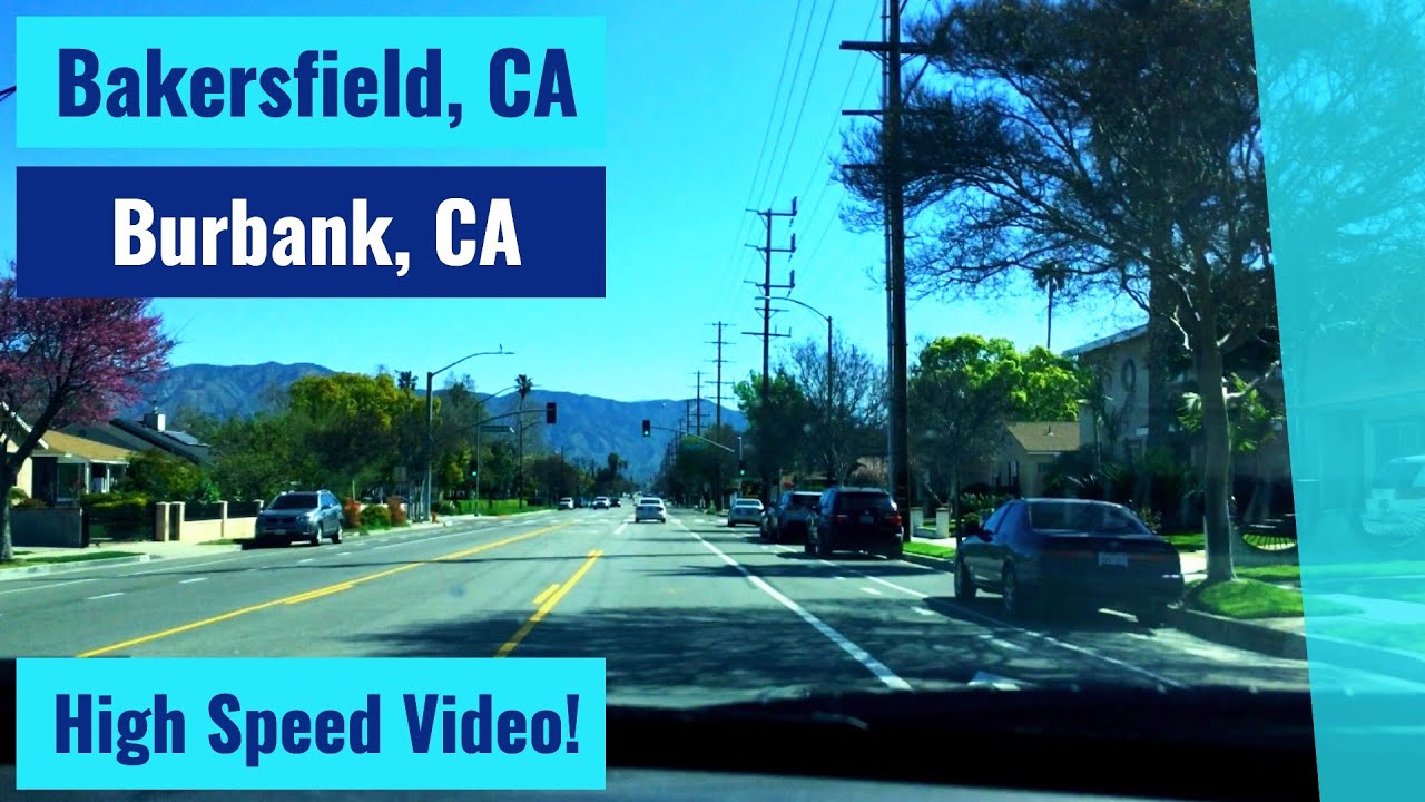 Bakersfield, CA to Burbank, CA - High Speed Driving Video - YouTube