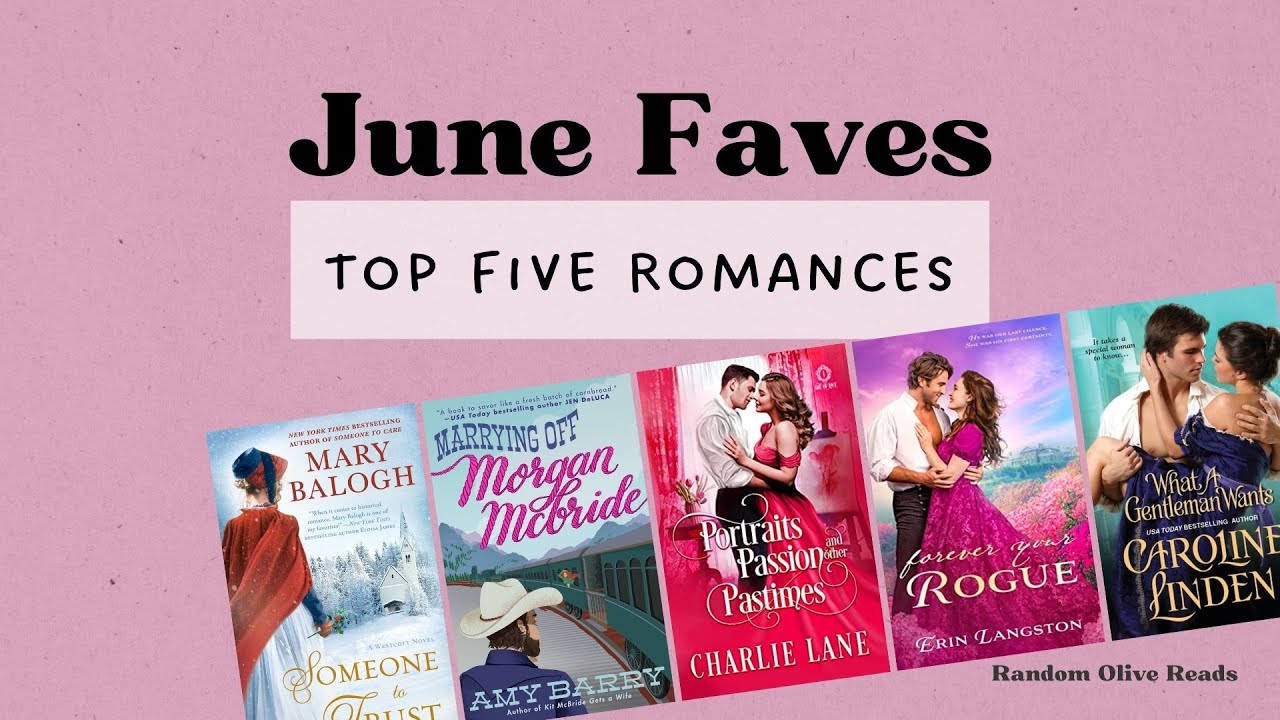 Five Favorite Books from June // Historical Romance New Releases and ...