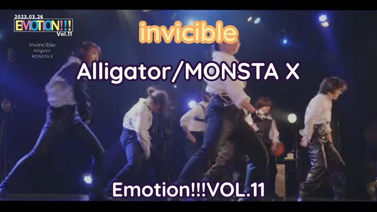 【Edit ver.】Emotion!!! VOL.11 invincible Alligator / MONSTA X - YouTube