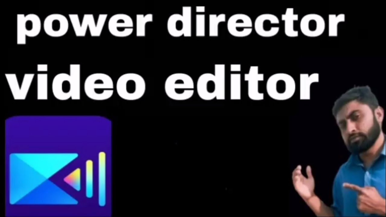 Powerdirector video editor full tutorial power director me video kaise ...