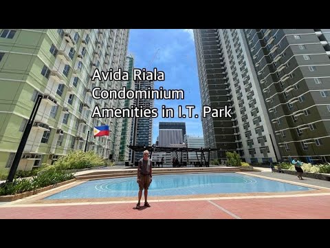 Avida Riala Condominium Amenities in IT Park, Cebu, Philippines @John ...