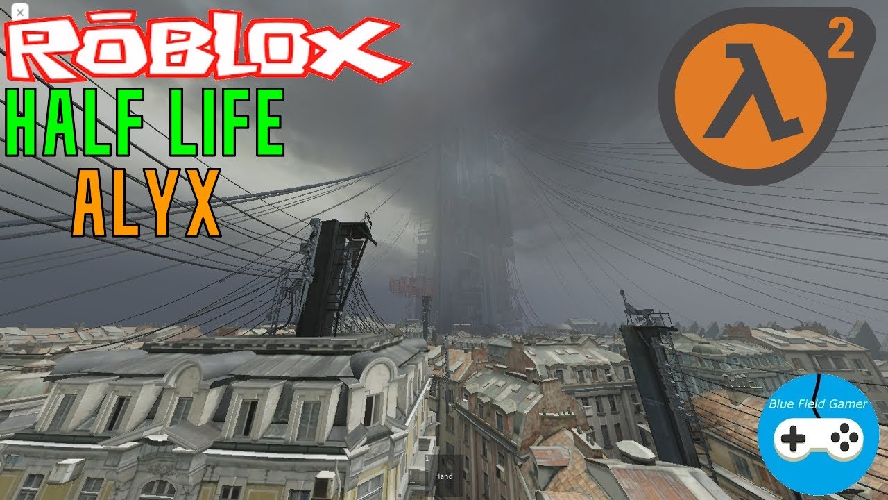 Roblox Half Life 2 Alyx chapter 1 - YouTube