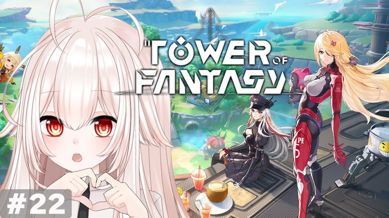 【幻塔】22) 作業のお供に！参加自由！Babel鯖ギルドメンバー随時募集中☆【Tower of Fantasy】【関西弁Vtuber ...
