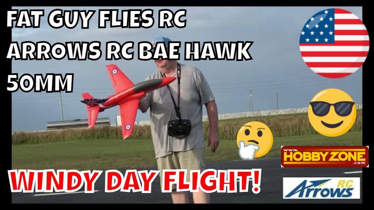 ARROWS RC 50MM BAE HAWK WINDY DAY FLIGHT by Fat Guy Flies RC - YouTube