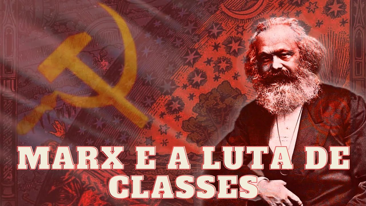 KARL MARX E A LUTA DE CLASSES - ☭ SOCIOLOGIA ☭ - YouTube