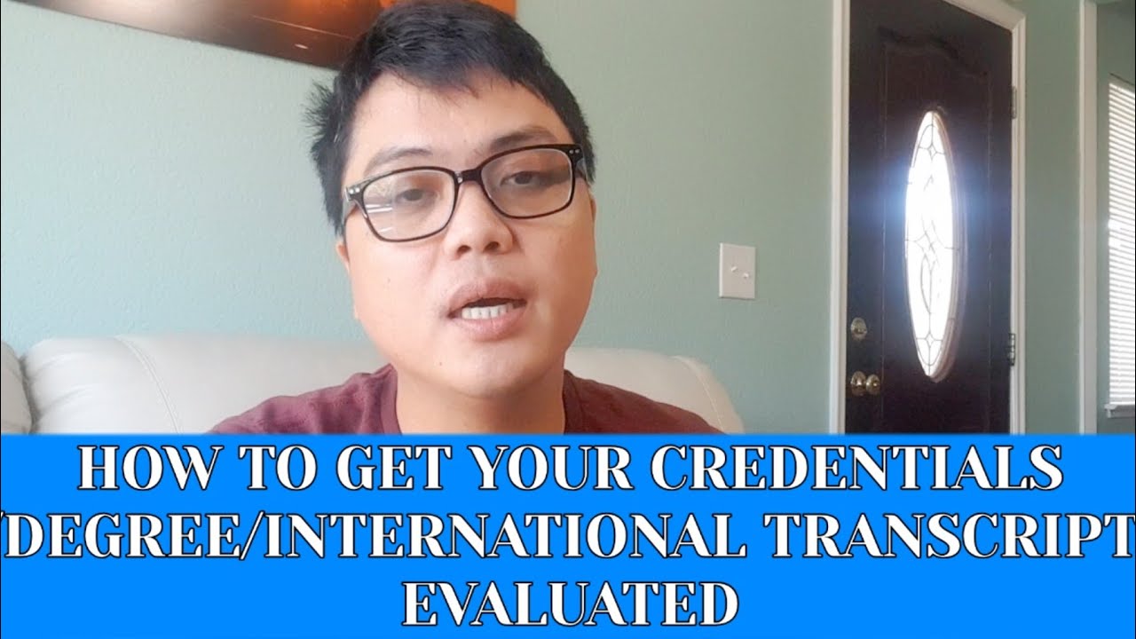 INTERNATIONAL TRANSCRIPT EVALUATION/CREDENTIAL OR DEGREE EVALUATION ...