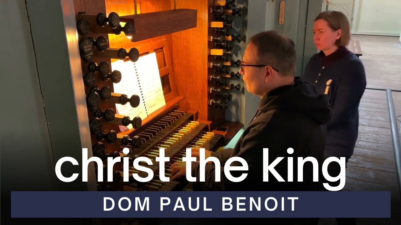 Dom Paul Benoit - Christ the King | VU St. John's Church - YouTube