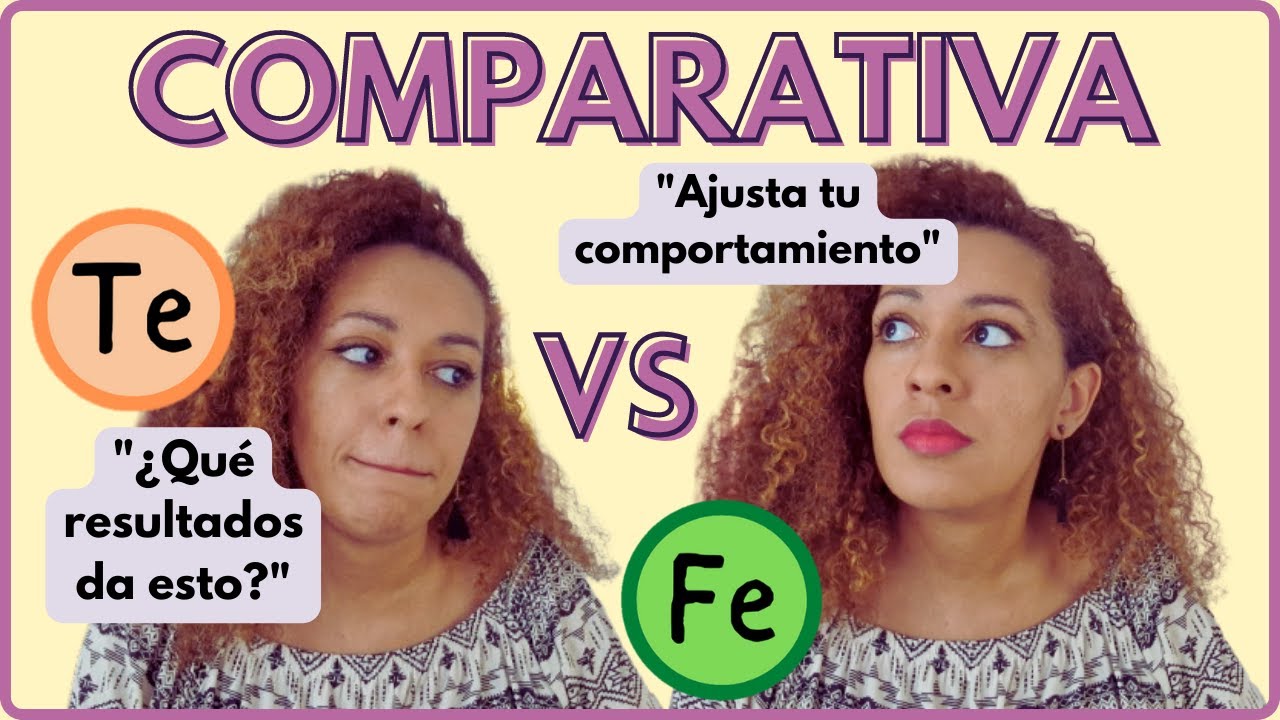 Fe vs Te (Funciones Cognitivas) | MBTI COMPARATIVA - YouTube