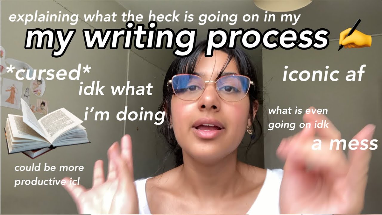 my writing process *a hot mess* *chaotic* *in shambles* - YouTube