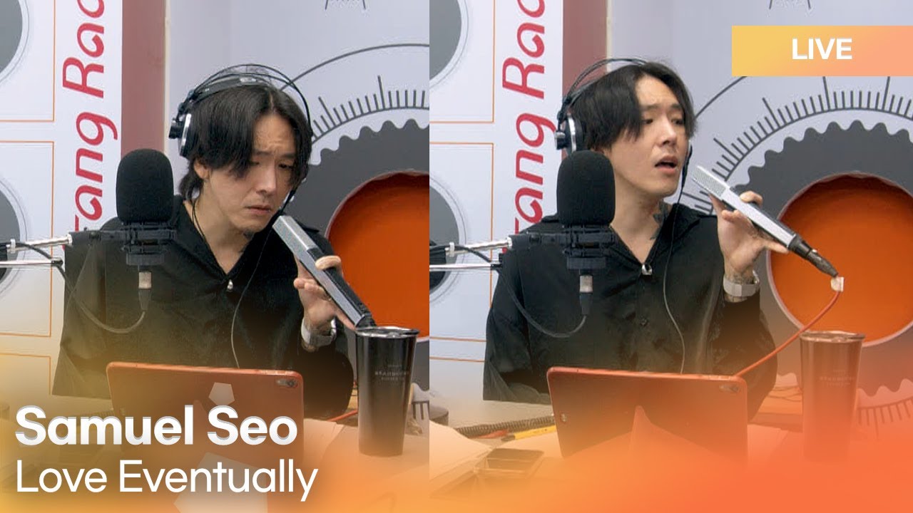 서사무엘 (Samuel Seo) - Love Eventually | K-Pop Live Session | Radio’n Us ...