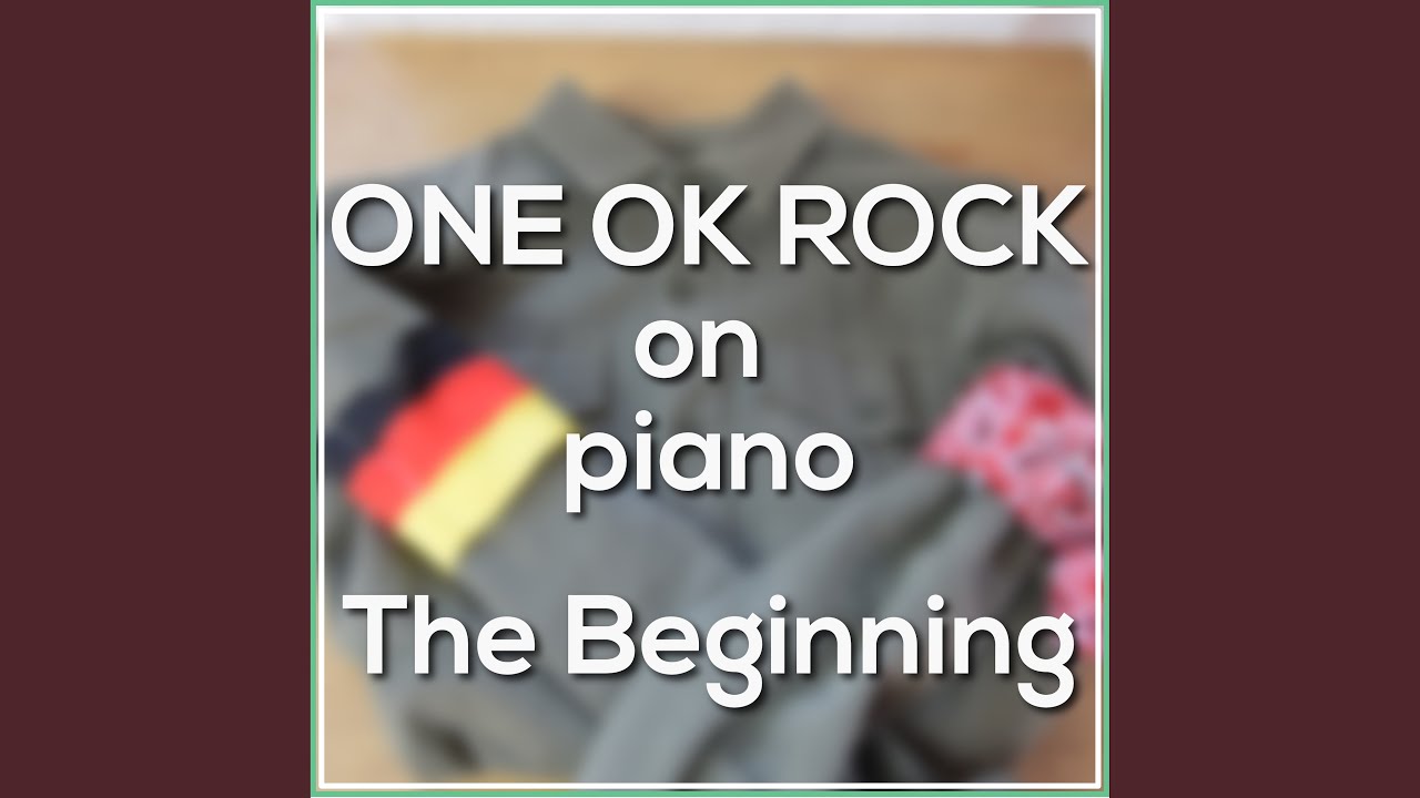 One OK Rock: The Beginning - YouTube Music