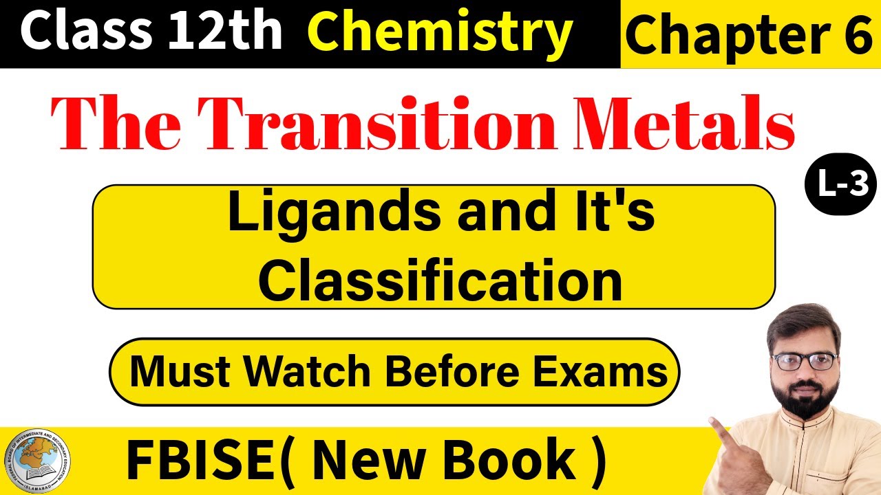 FBISE Chemistry Class 12 | Classifications of Ligands | Types of ...