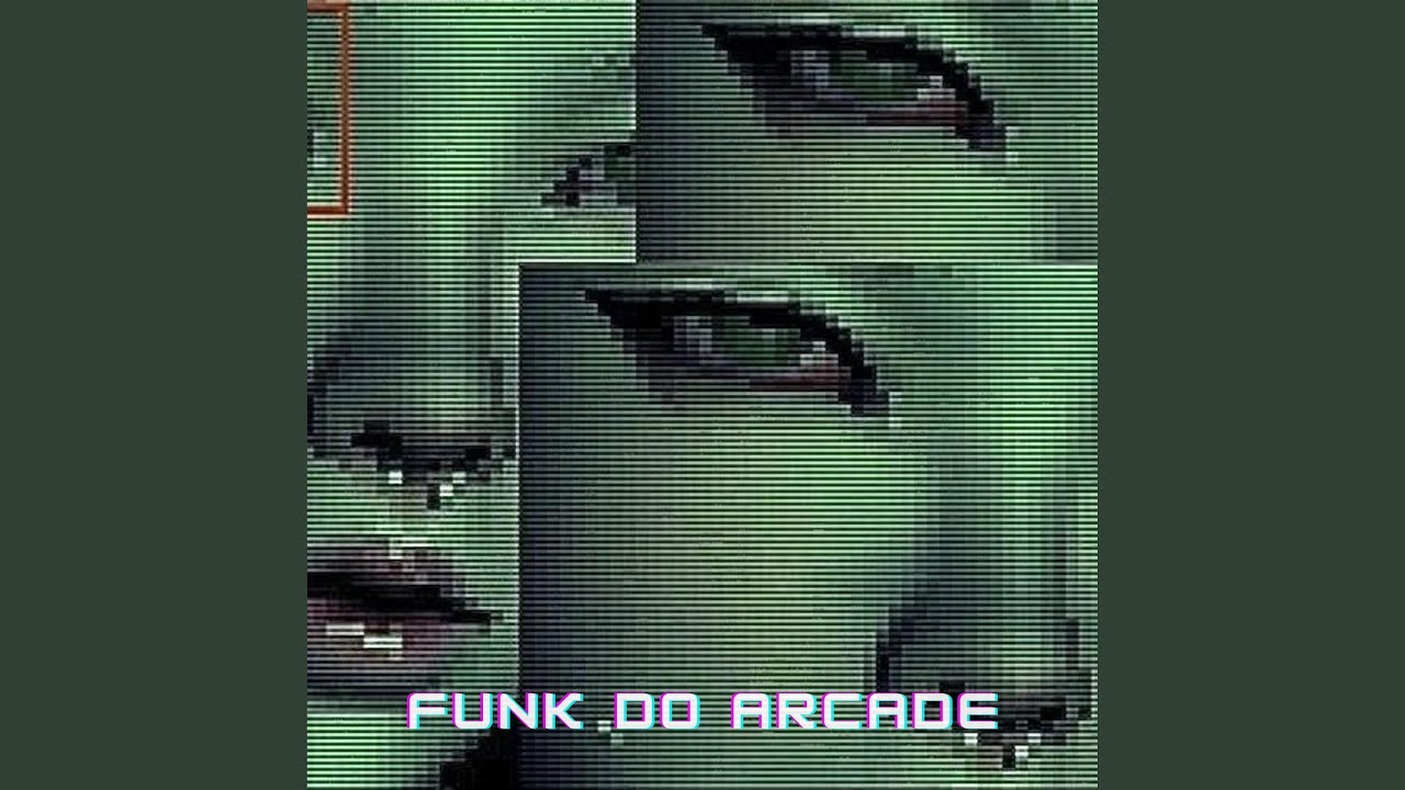 FUNK DO ARCADE - YouTube