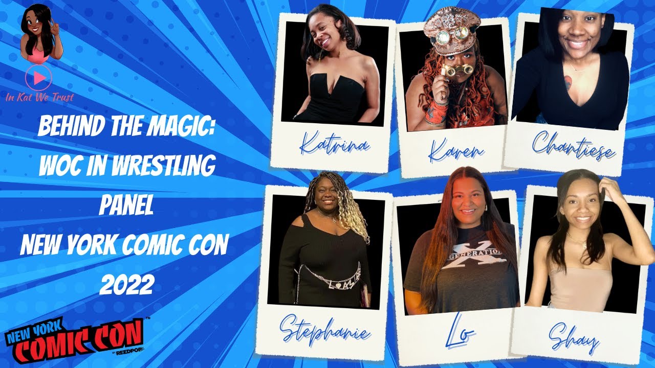 Behind the Magic: WOC in Wrestling Panel at New York Comic Con - YouTube