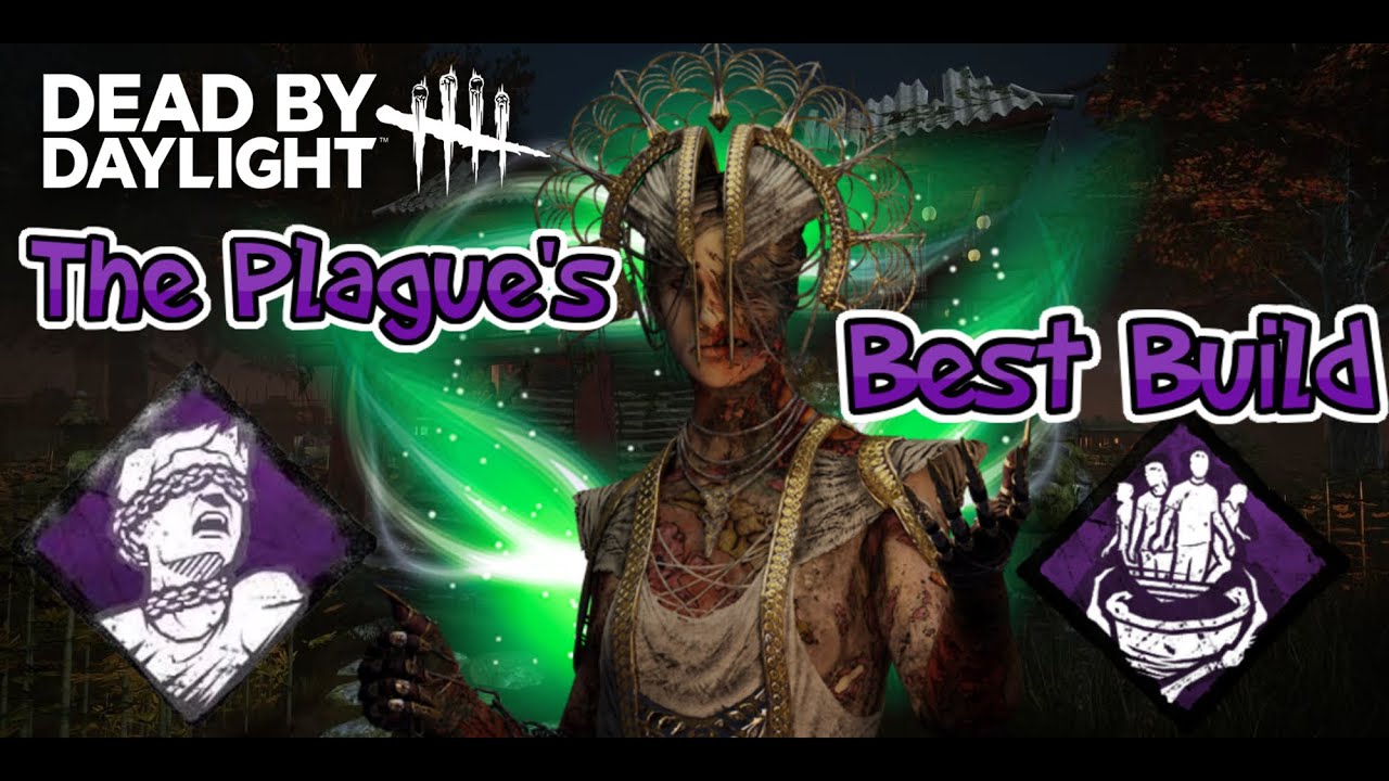 DBD Plague's Best Build - YouTube