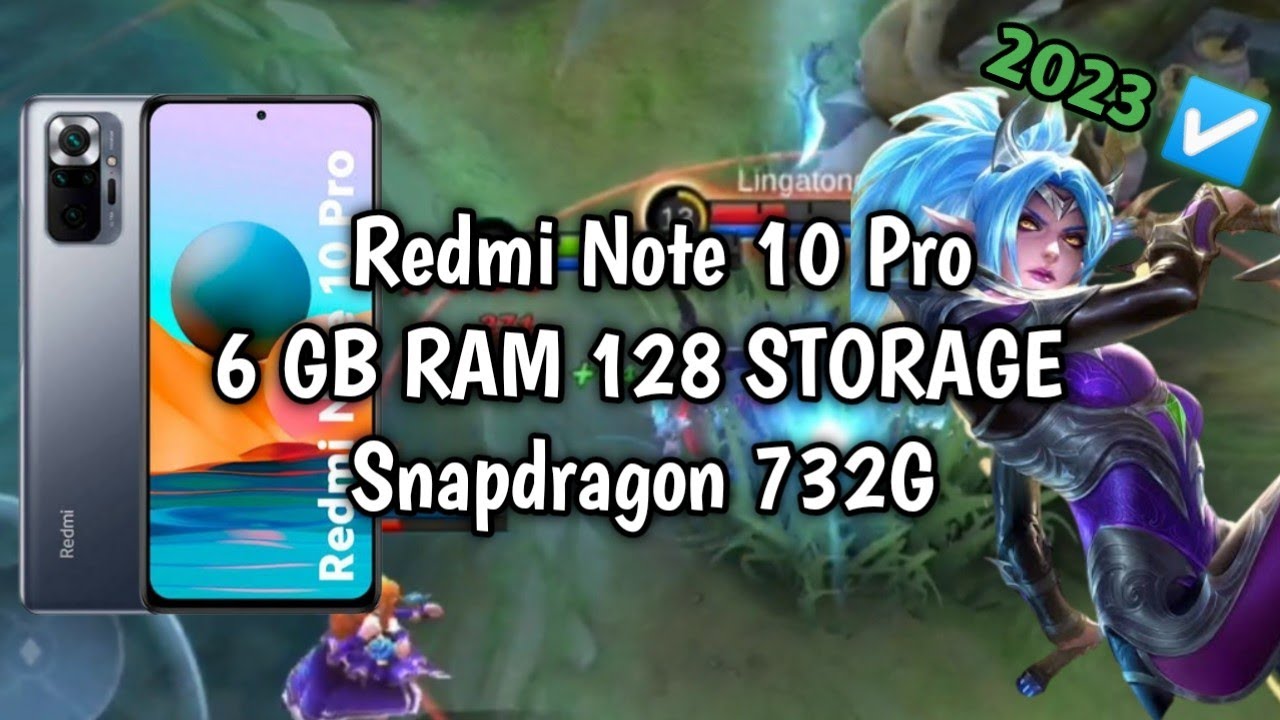 Xiaomi Redmi Note 10 Pro Game Test 2023 Mobile Legends Bang Bang 120Hz ...