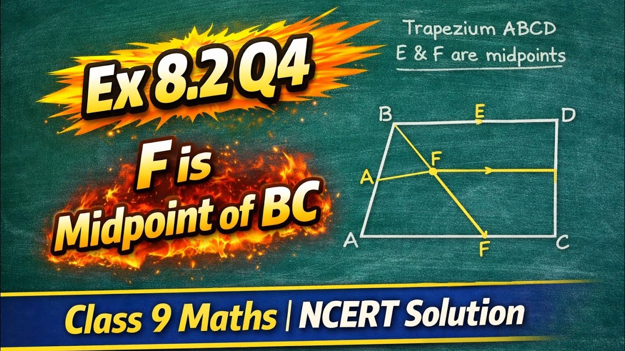 Class 9 Maths Exercise 8.2 Question 4 | Trapezium Midpoint Theorem ...
