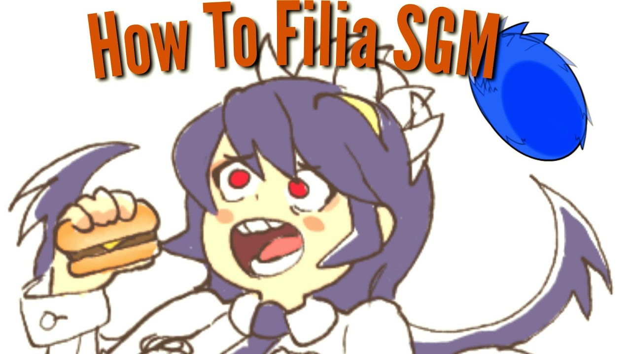 How to Filia [SGM] - YouTube