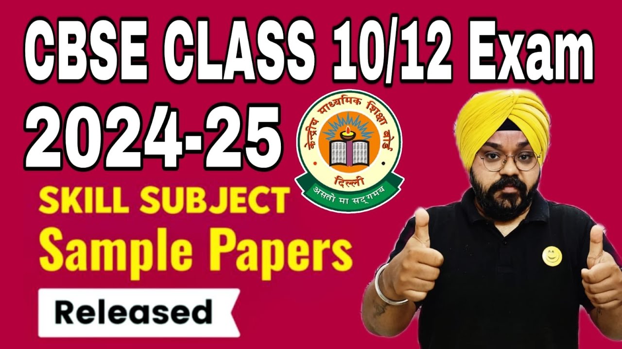CBSE Sample Paper 2024-25 Released For Classes 10 and 12 Skill Subjects ...