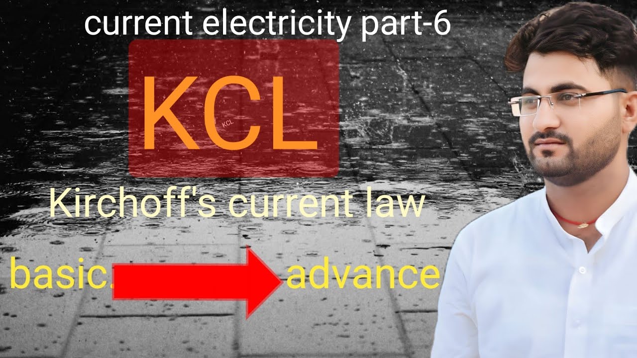 Kirchoff's current law || Junction rule || kcl circuits 12th NEET JEE ...
