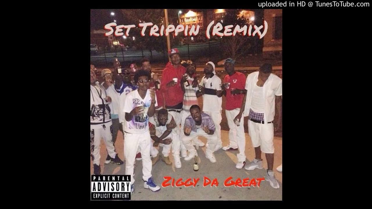 Ziggy Da Great- Set Trippin (Remix) - YouTube