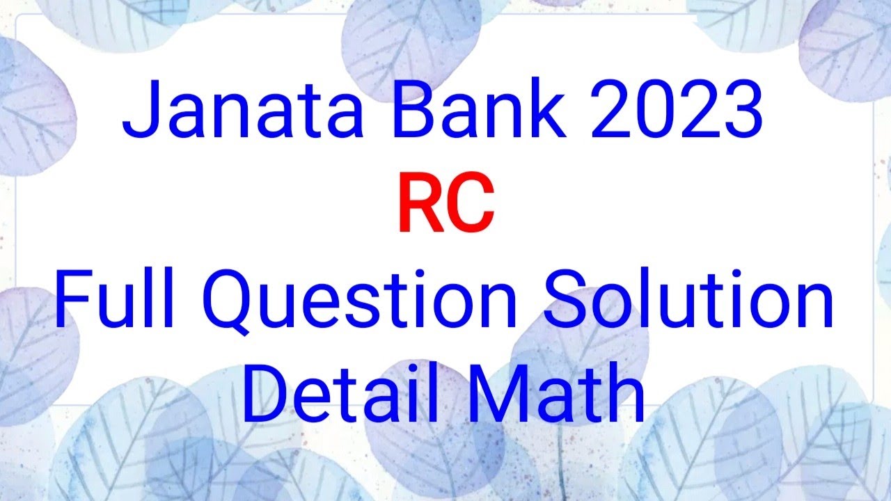 Janta bank RC exam question solution 2023. Rural credit - YouTube