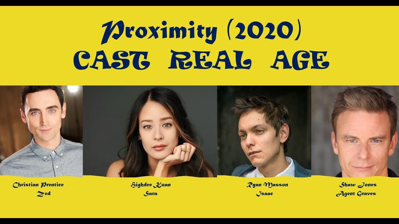 Proximity 2020 Cast Age - YouTube