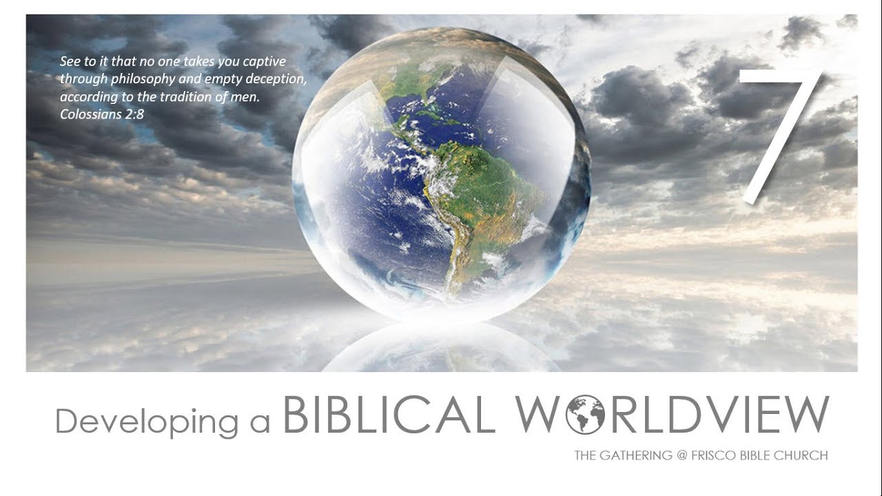 Biblical Worldview 7: Seven Worldview Questions - YouTube