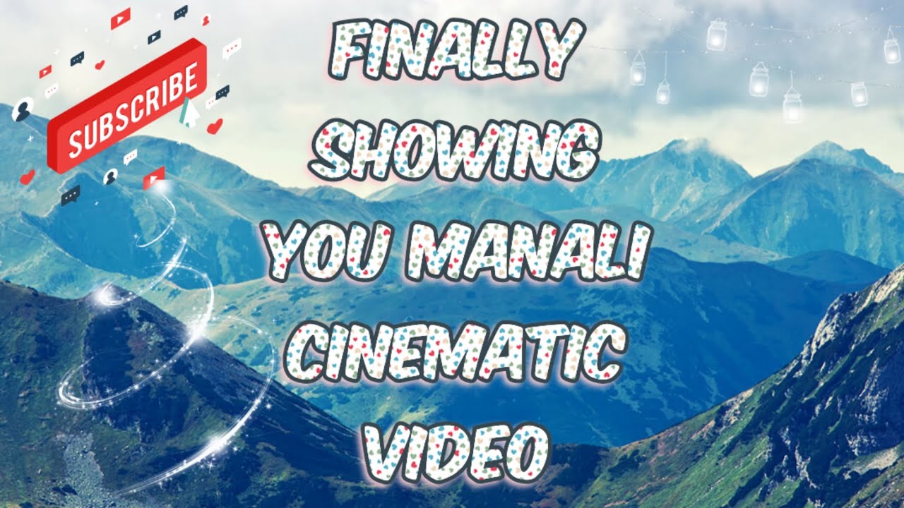 Wonders of Manali: A 4K Cinematic Experience - YouTube