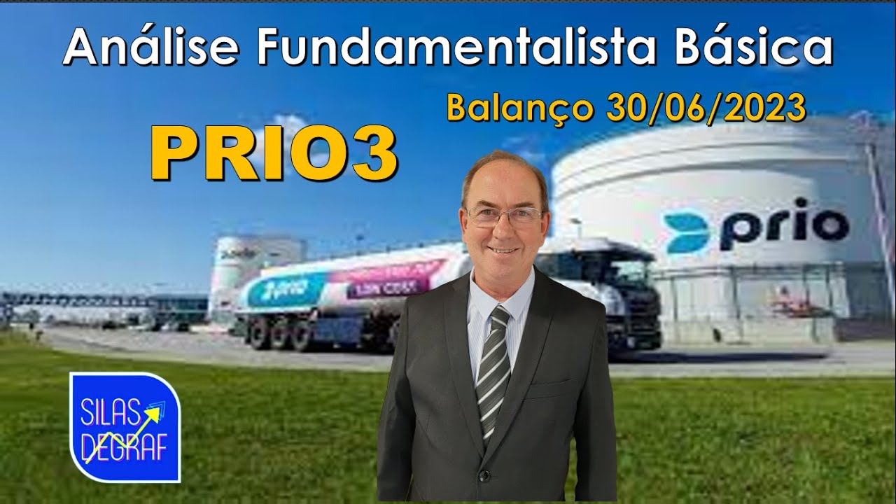 PRIO3 - PRIO S/A ( PETRORIO). ANÁLISE FUNDAMENTALISTA BÁSICA. PROF ...