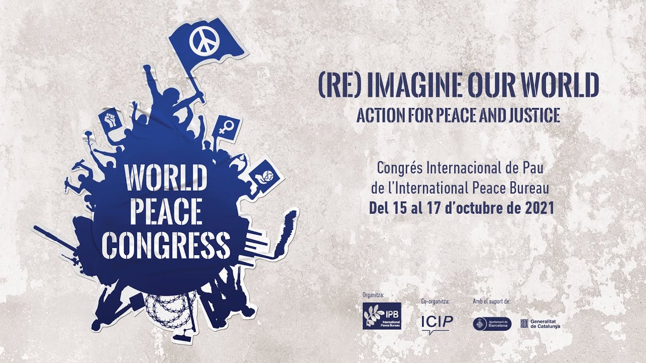 World Peace Congress 2021 | Opening Plenary : Threats to peace and ...