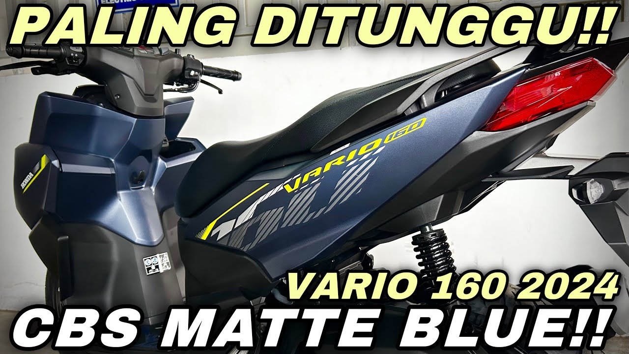 HONDA VARIO 160 2024 CBS MATTE BLUE - YouTube