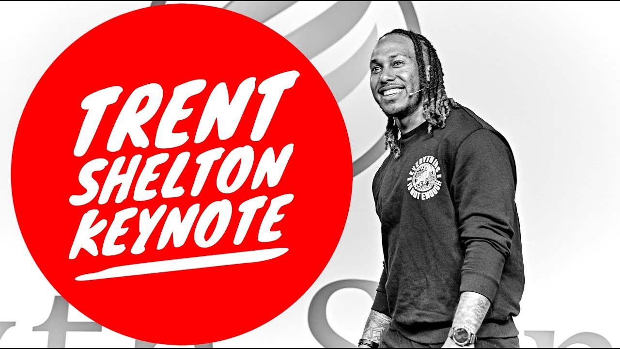 Trent Shelton || Keynote Speech - YouTube