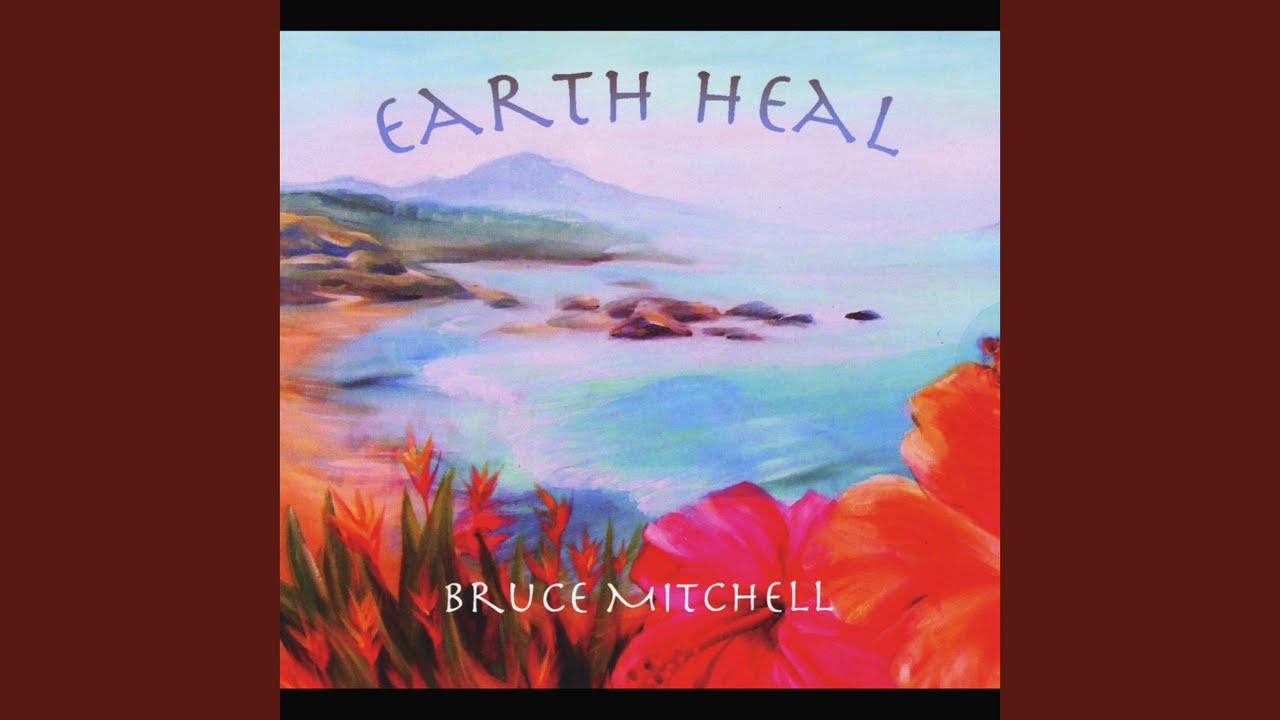 Earth Heal - YouTube