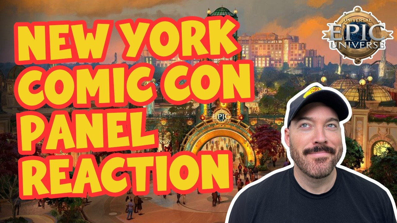 Epic Universe Reveals More Details At New York Comic Con - My Reaction ...