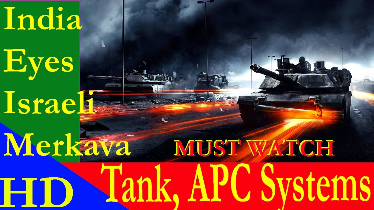 India eyes Israeli Merkava Tank, APC systems - YouTube