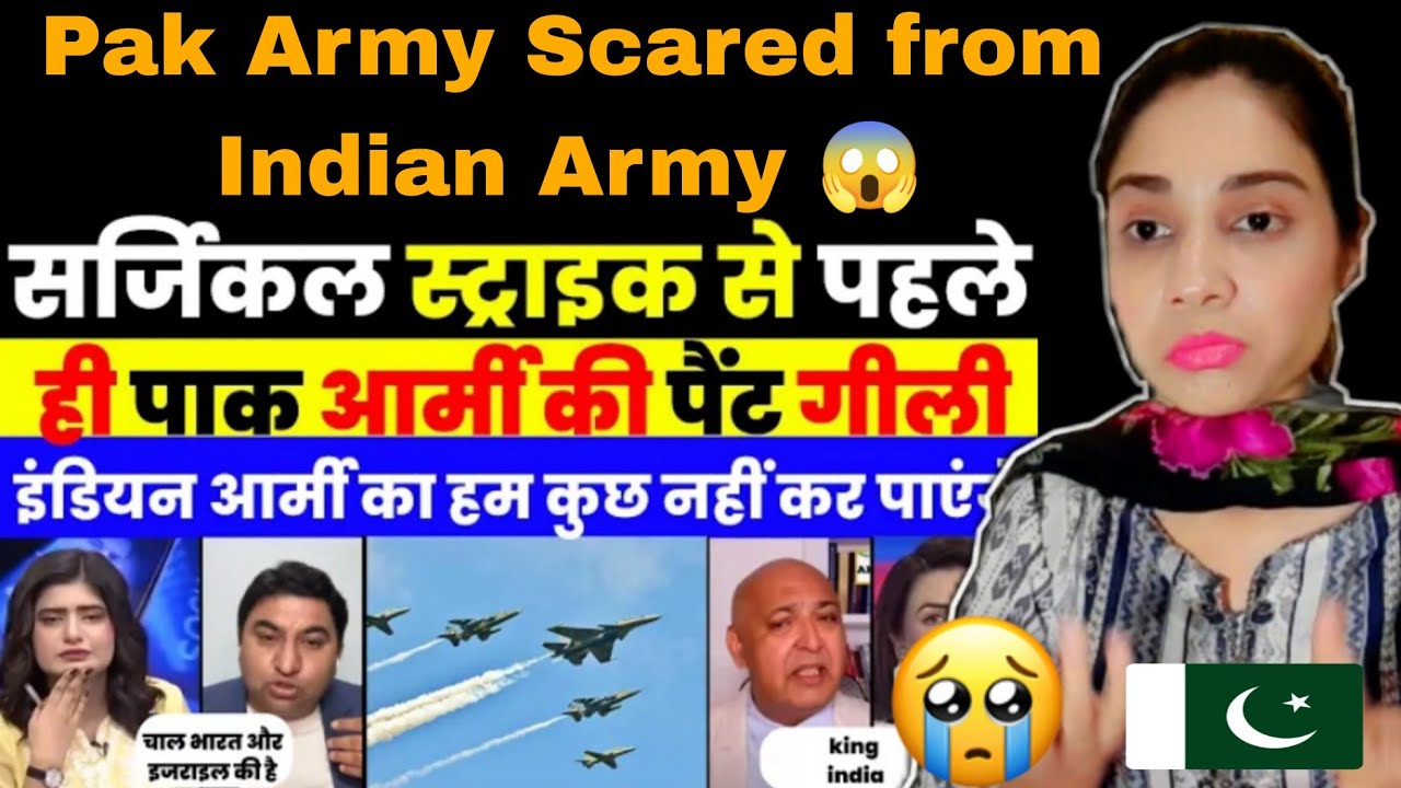 PAK MEDIA CRYING AS PAK ARMY SCARED FROM INDIA ARMY | Pakistani ...