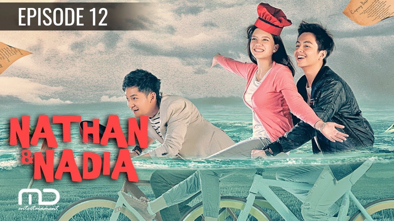 Nathan & Nadia - Episode 12 - YouTube